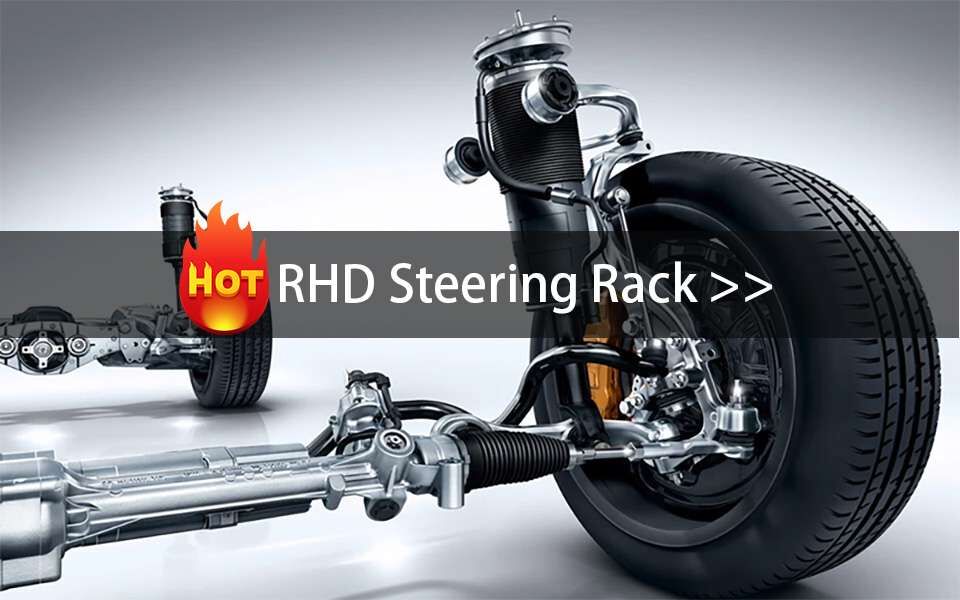 RHD Steering Rack Wholesale–Sourcing Program Terminals